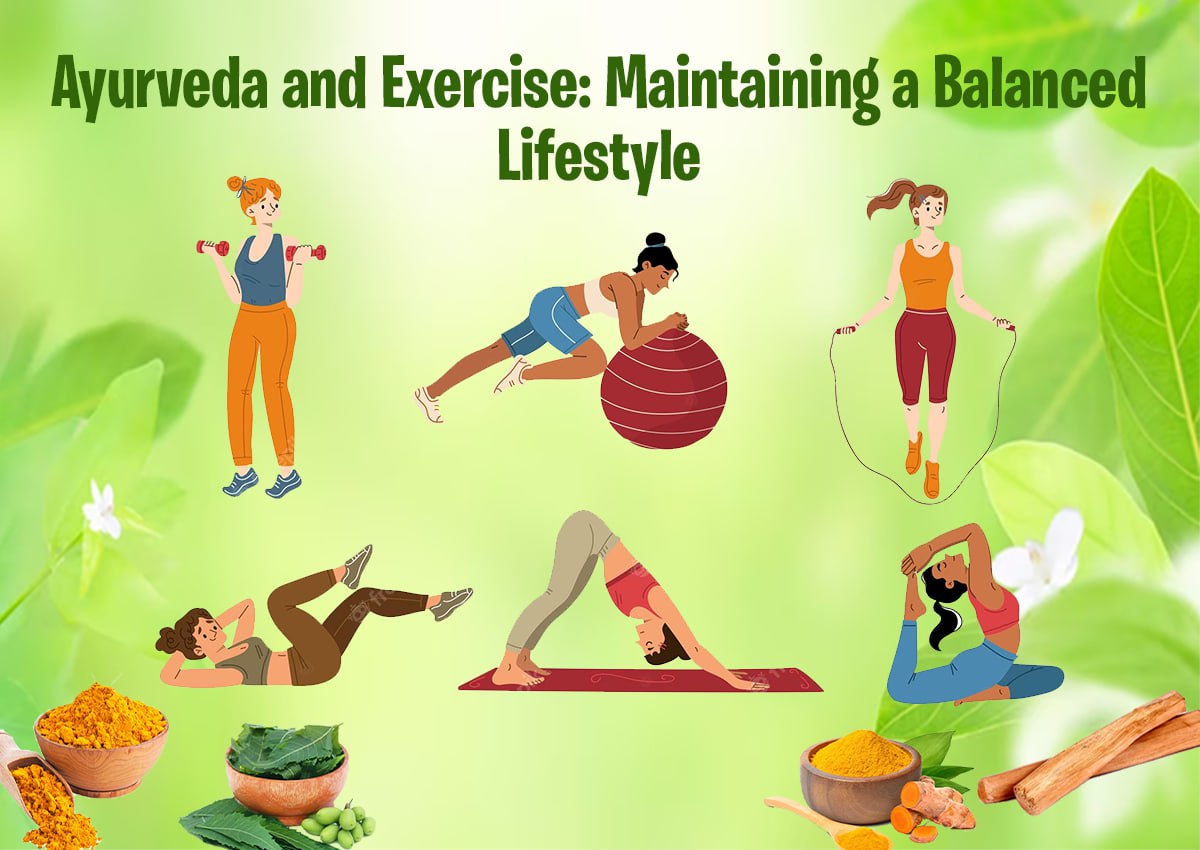 Ayurveda and Exercise: Maintaining a Balanced Lifestyle